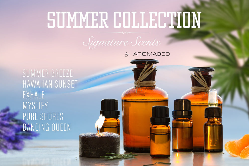 Introducing the Summer Collection! - Aroma360